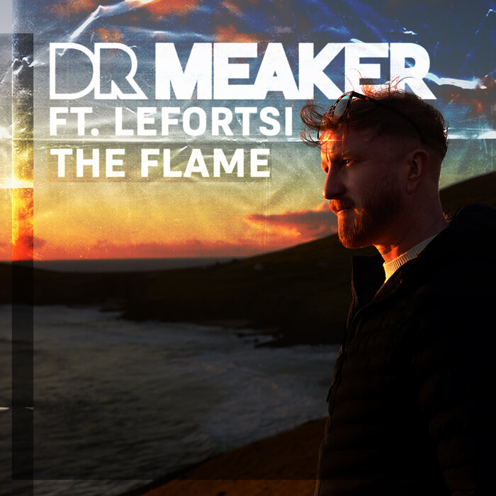 The Flame by Dr Meaker/Lefortsi on MP3, WAV, FLAC, AIFF & ALAC at Juno ...