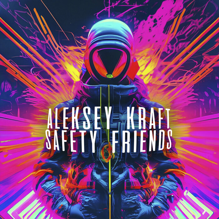 Safety Friends by Aleksey Kraft on MP3, WAV, FLAC, AIFF & ALAC at Juno ...