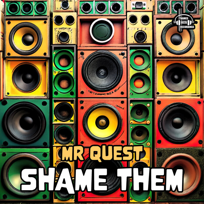 Mr Quest - Shame Them on Juno Download | MP3, WAV, FLAC