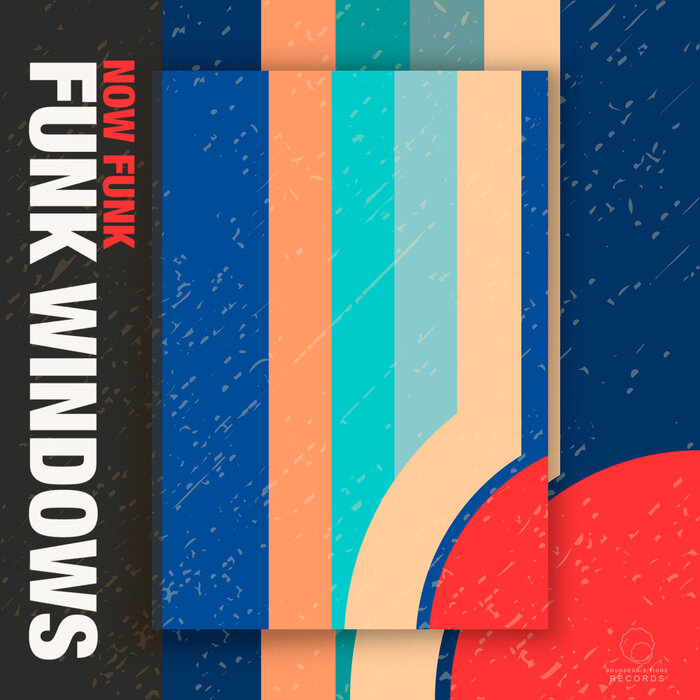 Now Funk by Funk Windows on MP3, WAV, FLAC, AIFF & ALAC at Juno Download