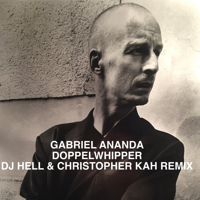 Doppelwhipper (DJ Hell & Christopher Kah U Are A DJ & U Are What U Play Remix!) by Gabriel ...