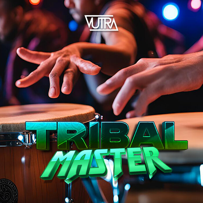 Tribal Master by Vutra on MP3, WAV, FLAC, AIFF & ALAC at Juno Download
