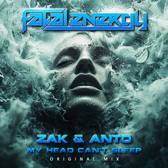 My Head Can t Sleep by ZAK/ANTO on MP3, WAV, FLAC, AIFF & ALAC at Juno ...