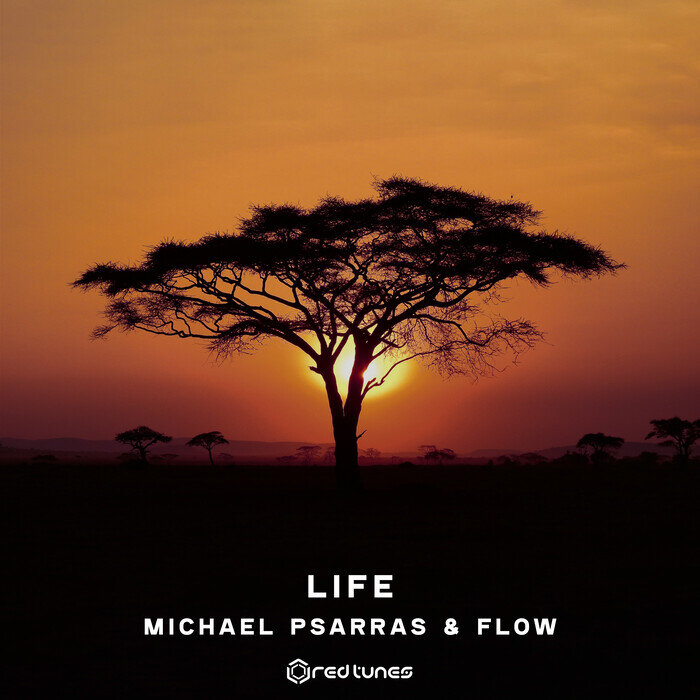 Life by Michael Psarras/Flow (ISR) on MP3, WAV, FLAC, AIFF & ALAC at ...