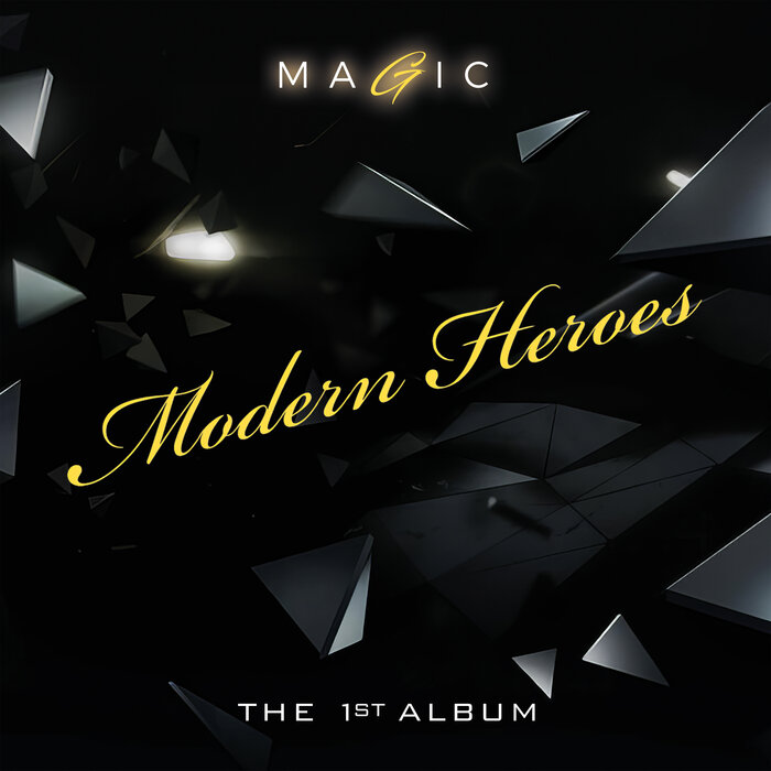 Modern Heroes - Magic (The 1st Album) on Juno Download | MP3, WAV, FLAC