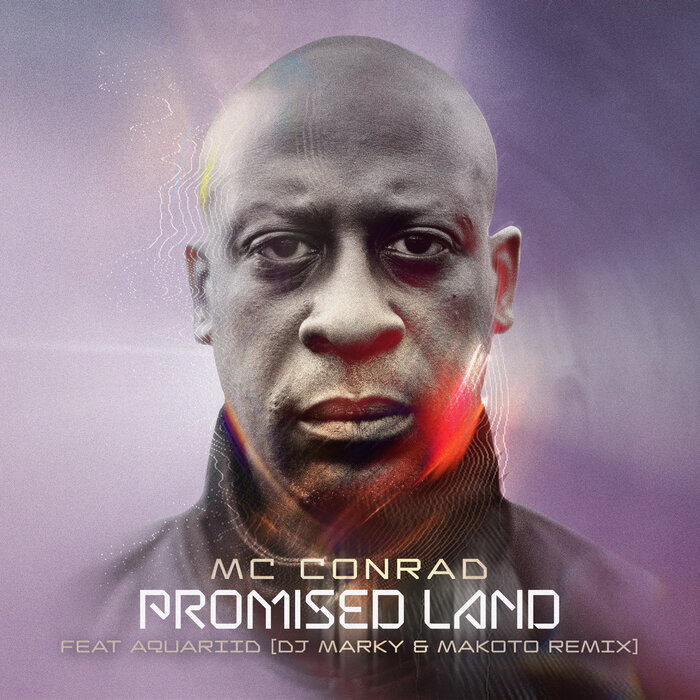 Promised Land (DJ Marky & Makoto Remix) by MC Conrad/DJ Marky/Makoto ...