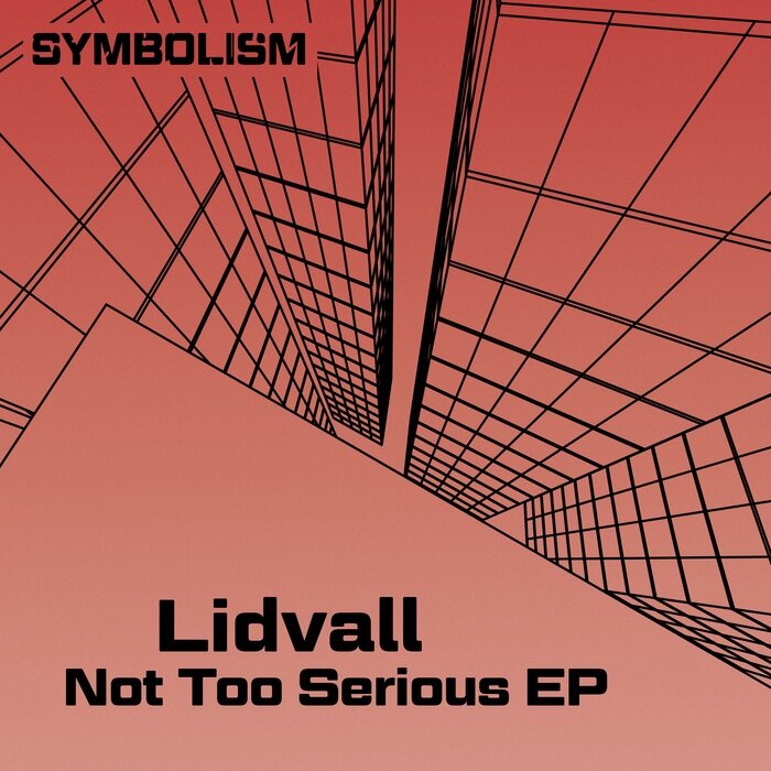 Not Too Serious EP by Lidvall on MP3, WAV, FLAC, AIFF & ALAC at Juno ...