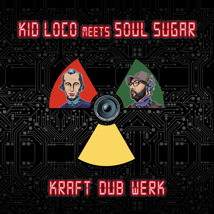 Kraft Dub Werk (Full Length Album CD Version) by Kid Loco/Soul Sugar on ...
