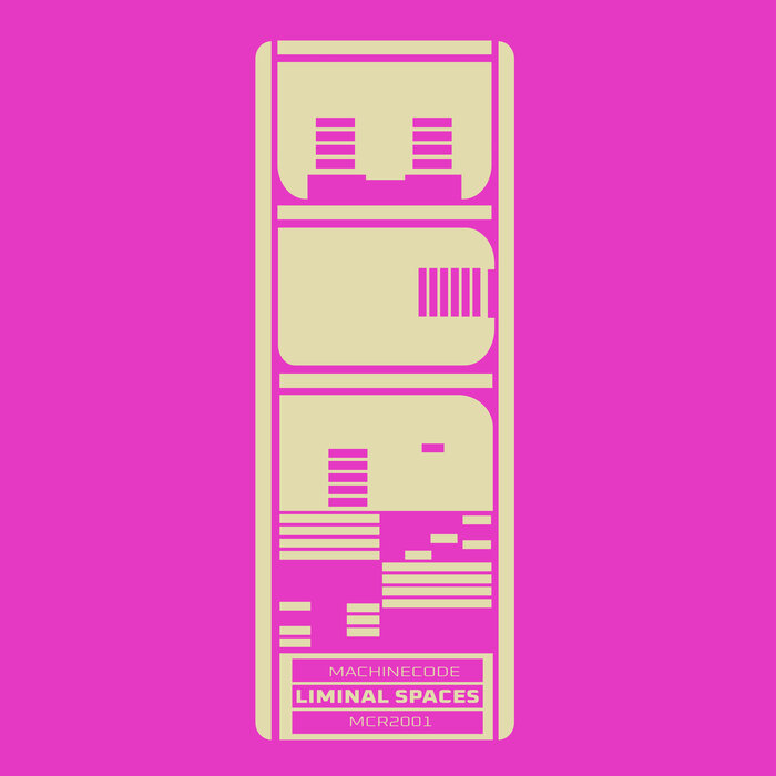 Liminal Spaces by MachineCode on MP3, WAV, FLAC, AIFF & ALAC at Juno ...
