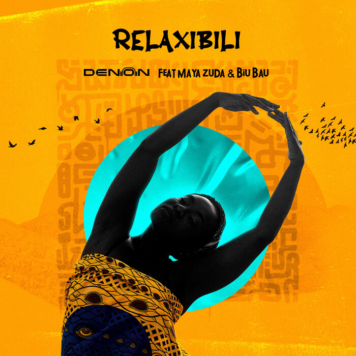 Denon feat Maya Zuda/Os Biu Bau - Relaxibili on Juno Download | MP3 ...