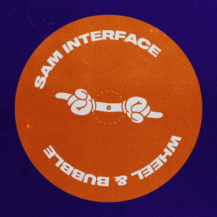 Wheel & Bubble by Sam Interface feat Swappi on MP3, WAV, FLAC, AIFF ...