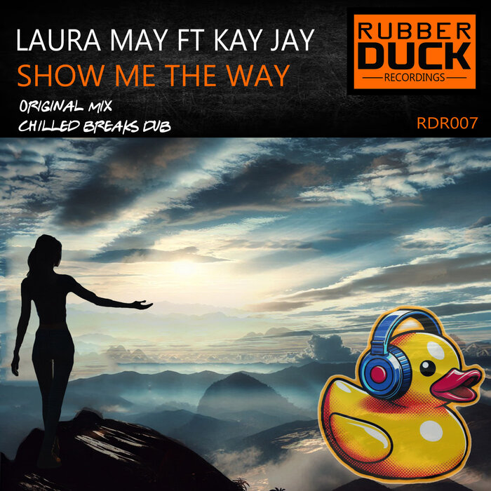 Laura May feat Kay Jay - Show Me The Way (feat. Kay Jay) on Juno Download | MP3, WAV, FLAC