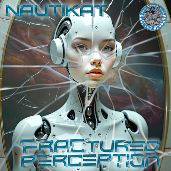 NautiKat - Fractured Perception on Juno Download | MP3, WAV, FLAC