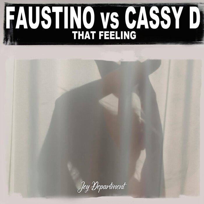 Faustino feat Cassy D - That Feeling (Nu Ground Foundation Mixes) on Juno Download | MP3, WAV, FLAC