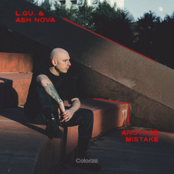 L.GU./Ash Nova - Another Mistake on Juno Download | MP3, WAV, FLAC
