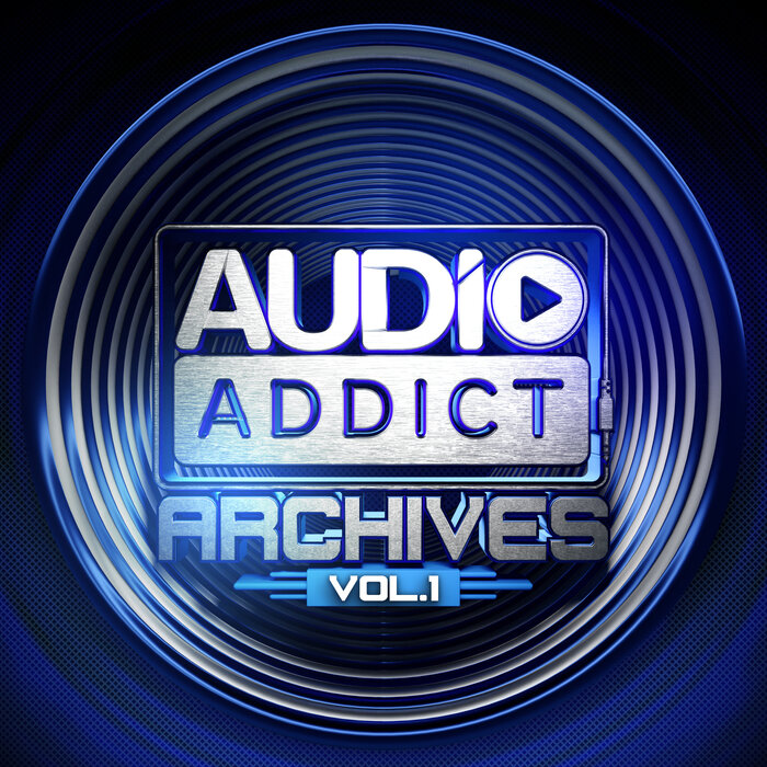 Various - Audio Addict Archives Vol 1 on Juno Download | MP3, WAV, FLAC