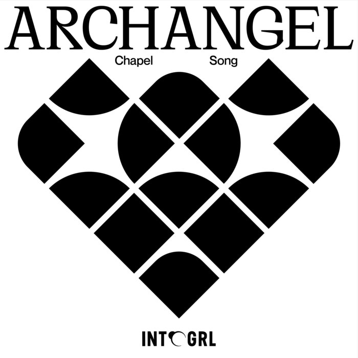 Archangel - Chapel Song on Juno Download | MP3, WAV, FLAC