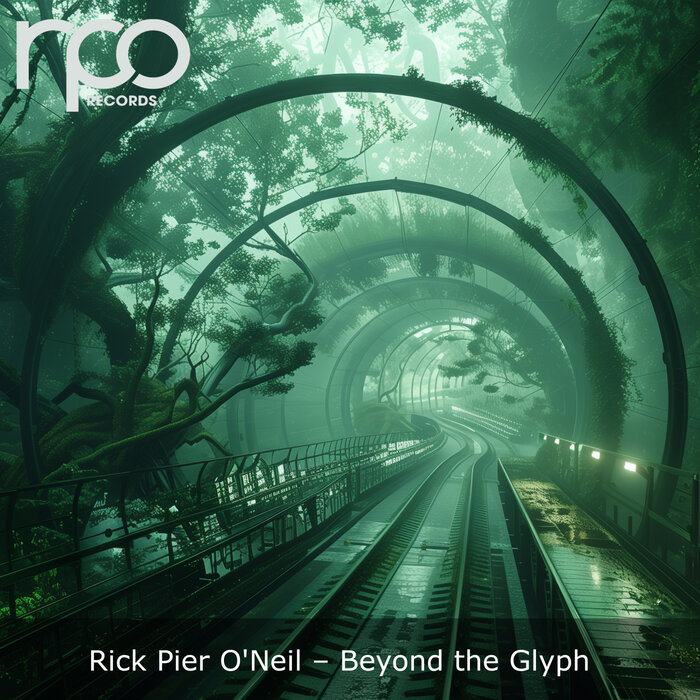 Rick Pier O'Neil - Beyond The Glyph on Juno Download | MP3, WAV, FLAC