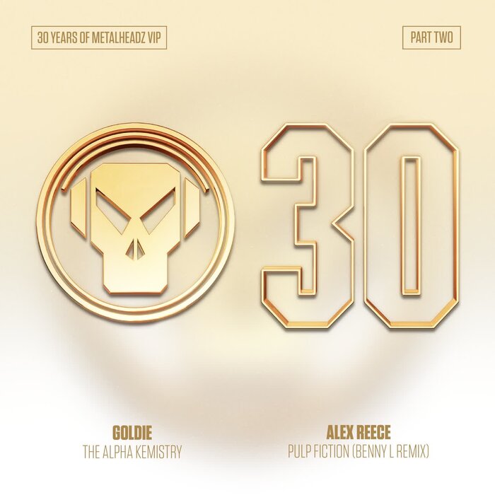 Alex Reece/Goldie - 30 Years Of Metalheadz VIP - Pt. 2 on Juno Download ...