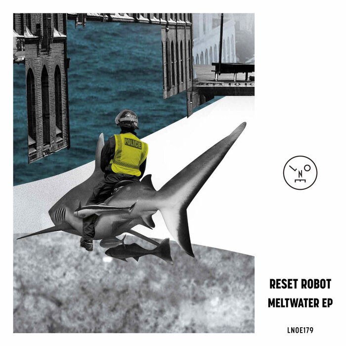 Reset Robot - Meltwater EP on Juno Download | MP3, WAV, FLAC