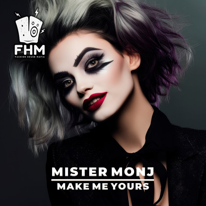 Mister Monj - Make Me Yours on Juno Download | MP3, WAV, FLAC