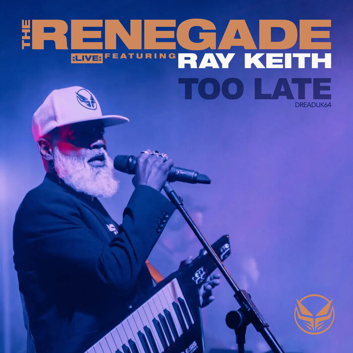 Renegade Live/Ray Keith - Too Late on Juno Download | MP3, WAV, FLAC