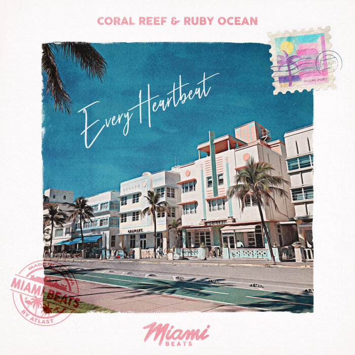 Coral Reef/Ruby Ocean - Every Heartbeat on Juno Download | MP3, WAV, FLAC