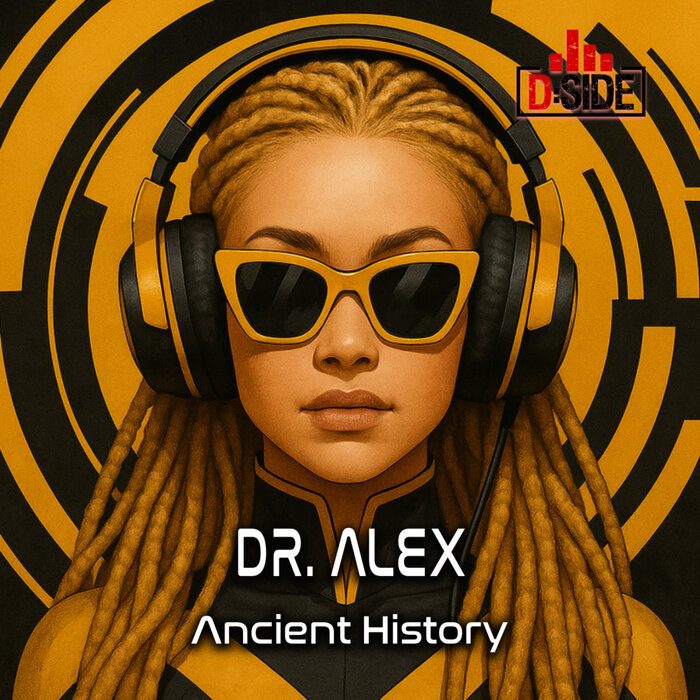 Dr. Alex - Ancient History on Juno Download | MP3, WAV, FLAC