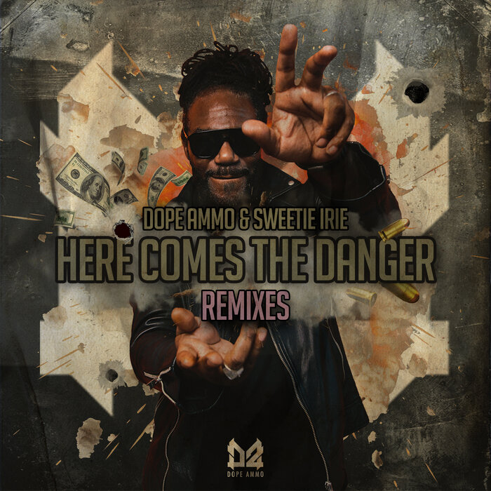 Dope Ammo/Sweetie Irie/Isaac Maya/G-Class - Here Comes The Danger - Remixes on Juno Download ...