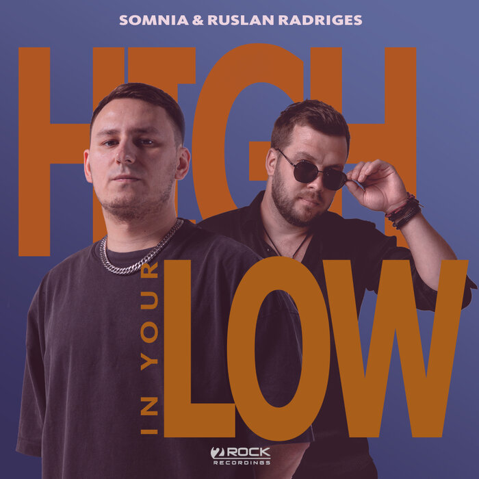 Somnia/Ruslan Radriges - High In Your Low on Juno Download | MP3, WAV, FLAC