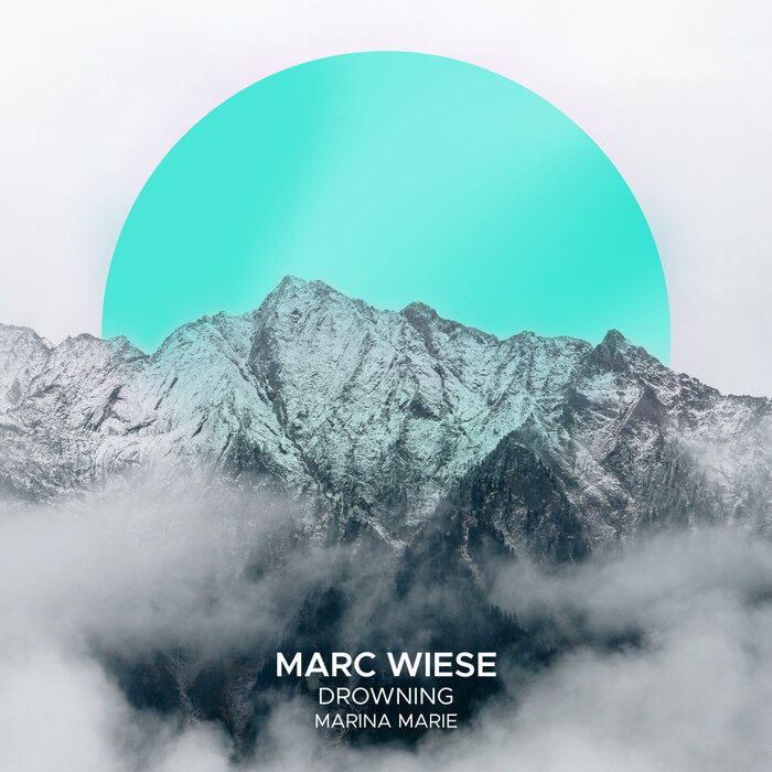 Marc Wiese feat Marina Marie - Drowning on Juno Download | MP3, WAV, FLAC